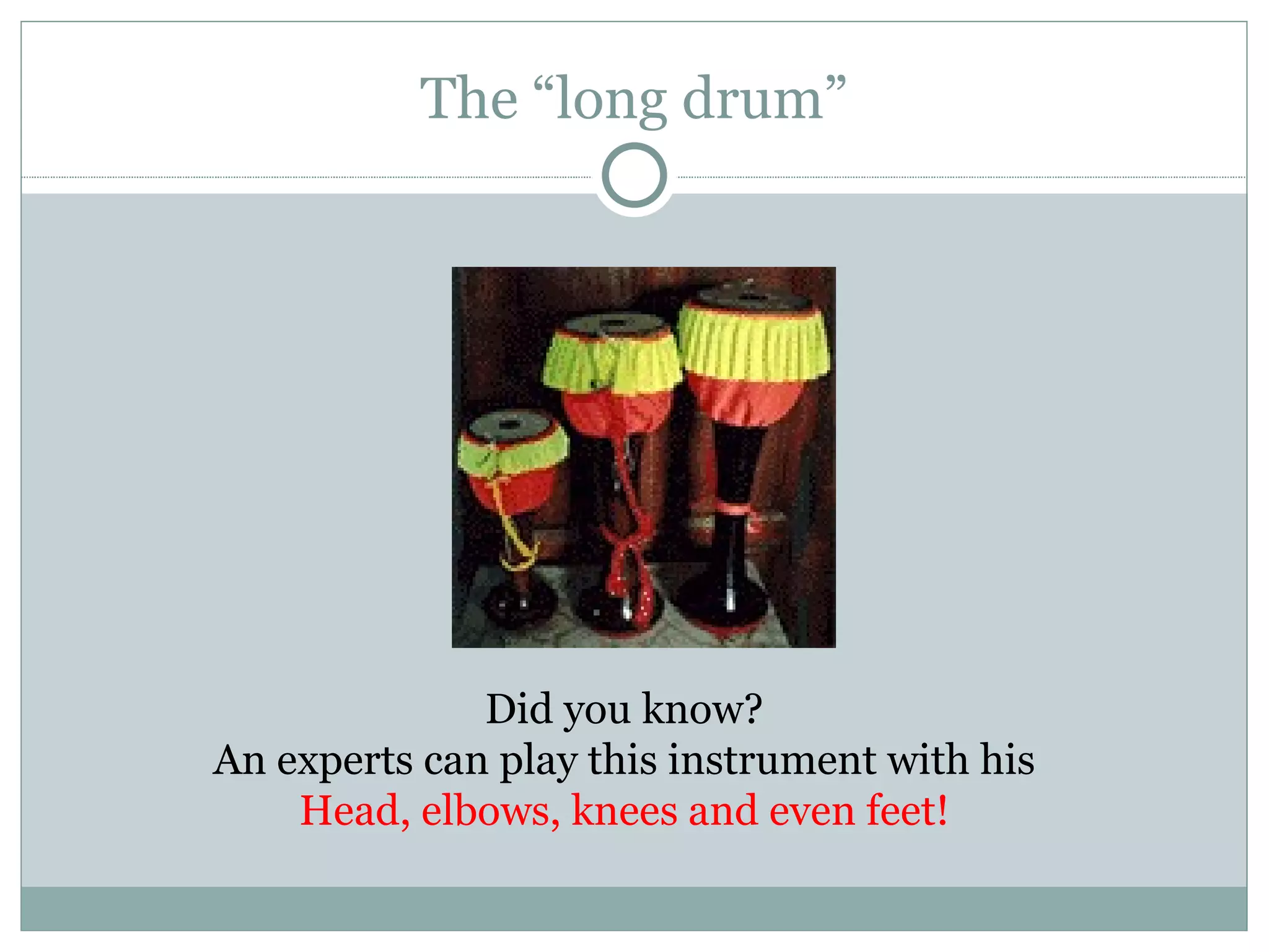 SE3221 - Playing the Glong Yao | PPT | Music | Entertainment