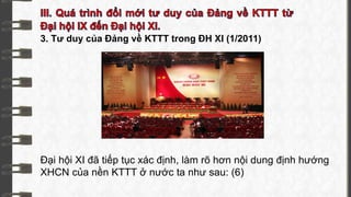 Tư duy của Đảng về Kinh tế thị trường từ Đại hội VI đến Đại hội XI | PPTX