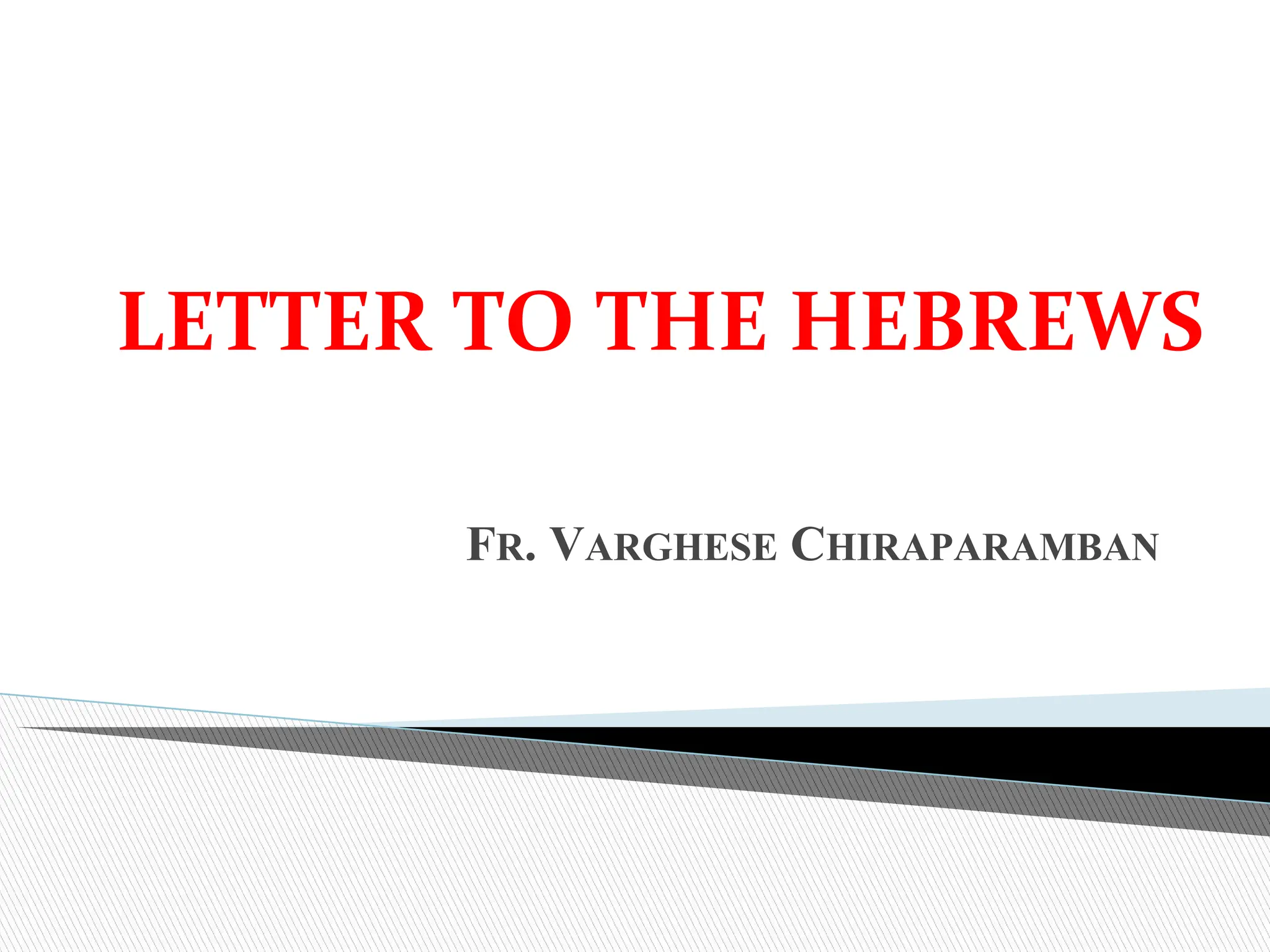 Notes_on_Hebrews of the new testament.pptx