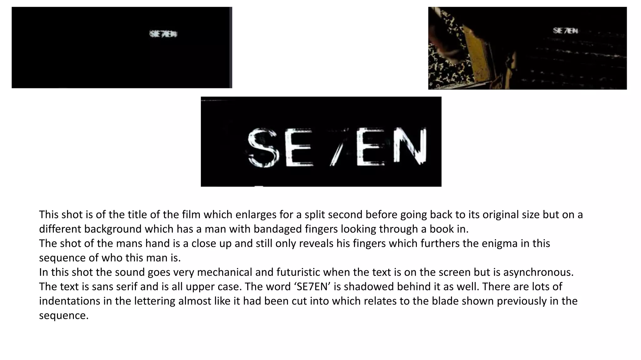 Se7en opening sequence analysis | PPTX | Needlework | Arts and Crafts