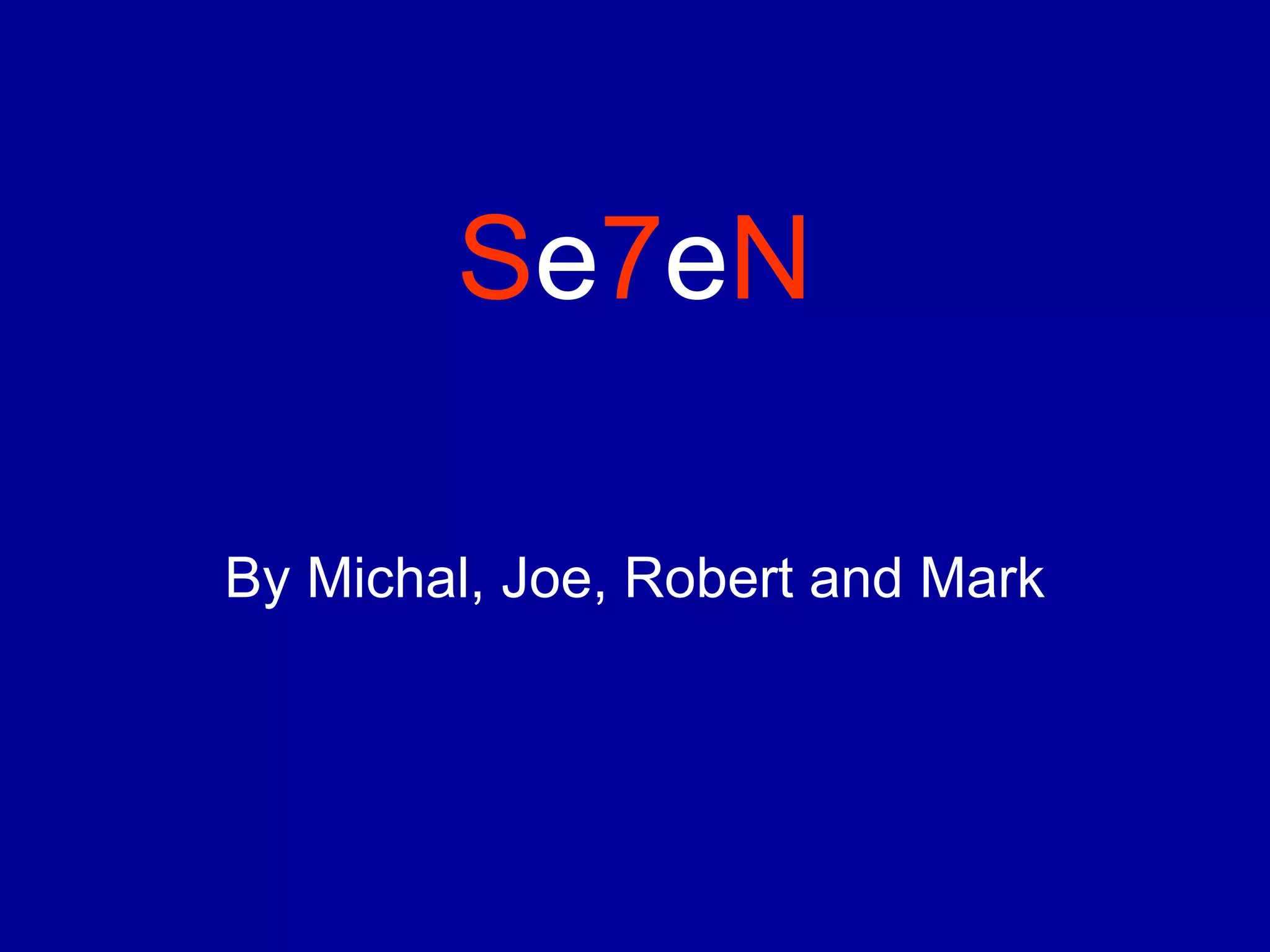 Se7en powerpoint | PPT
