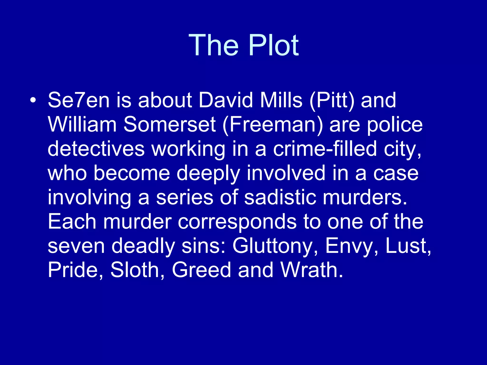 Se7en powerpoint | PPT