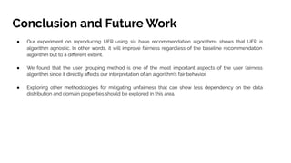 Experiments on Generalizability of User-Oriented Fairness in Recommender Systems | PPT