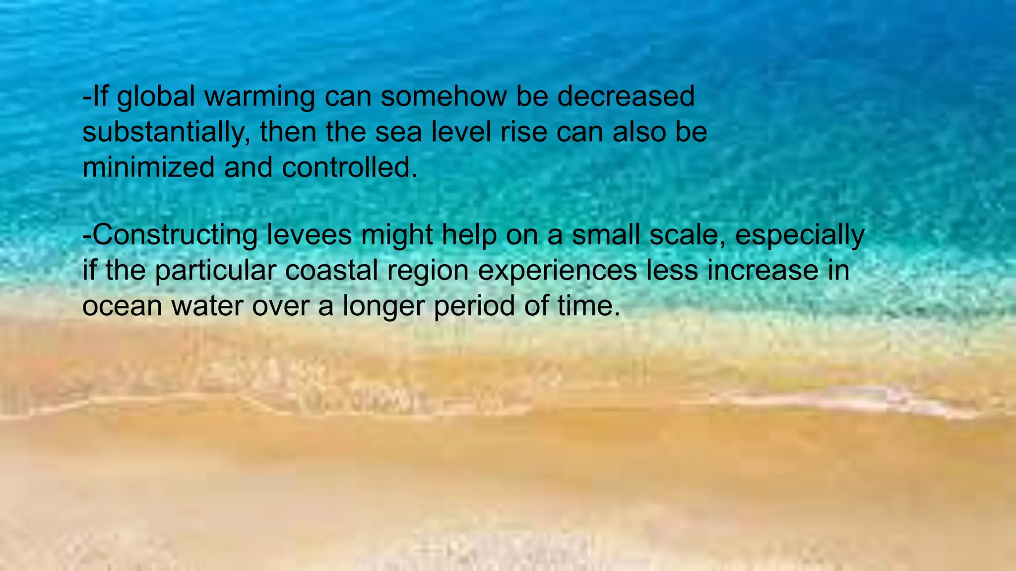 Sea level rise and it's causes,Effects and mitigation | PPTX