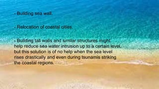 Sea level rise and it's causes,Effects and mitigation | PPTX