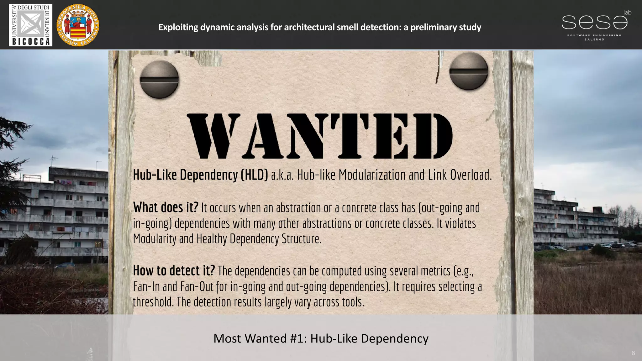 Exploiting dynamic analysis for architectural smell detection: a ...