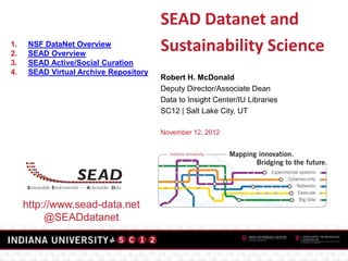SEAD Datanet and Sustainability Science | PPTX | Databases | Computer ...