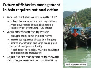 Case examples of IUU fishing in the Asian region – links to Port State ...