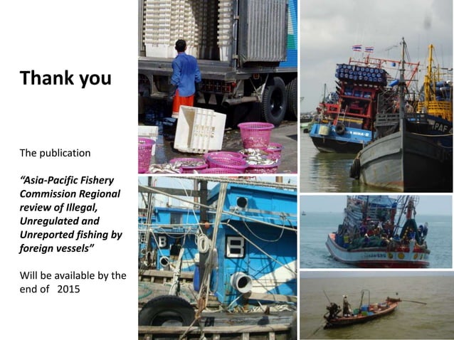 Case examples of IUU fishing in the Asian region – links to Port State ...