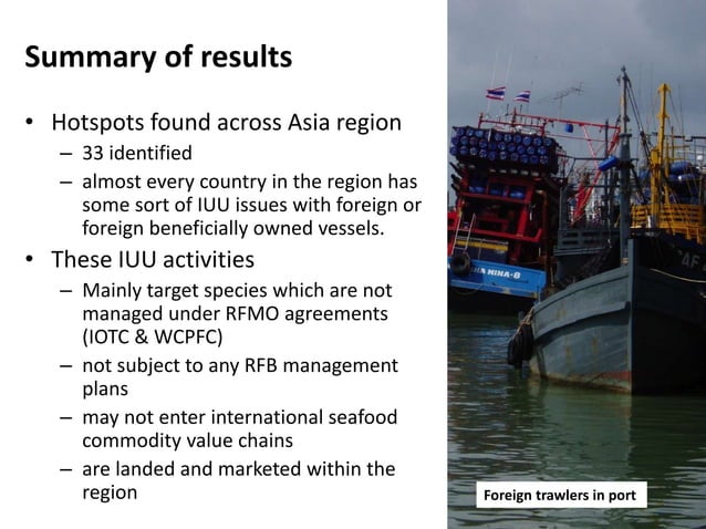 Case examples of IUU fishing in the Asian region – links to Port State ...