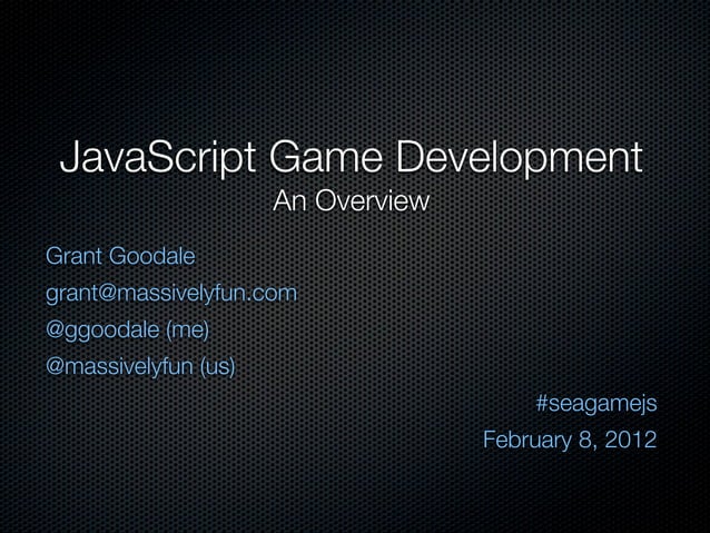 Seattle javascript game development - Overview | KEY