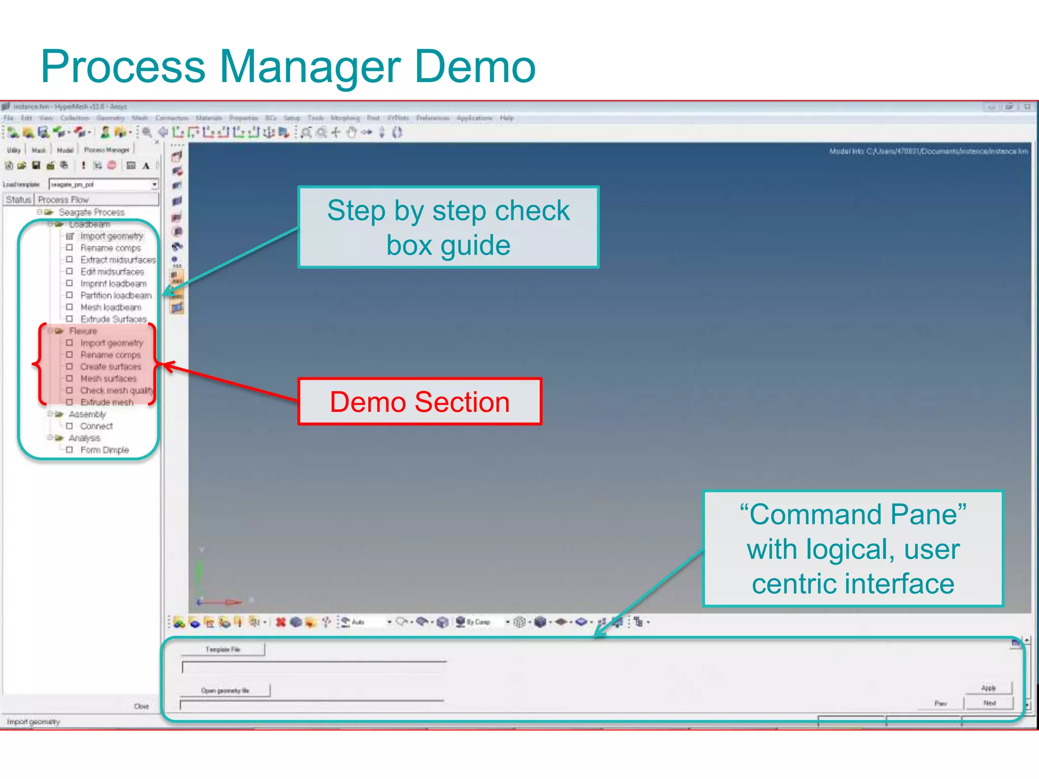 Using Process Manager in HyperWorks to Streamline and Standardize FEA Model Generation - Seagate ...
