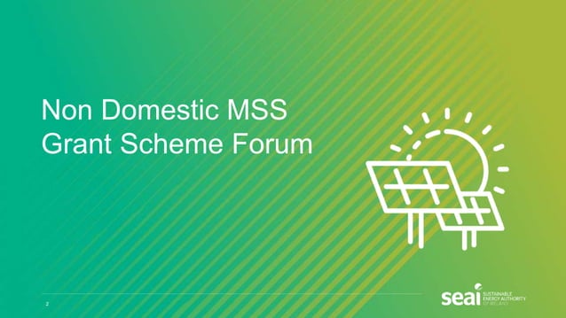 Microgeneration Support Scheme (MSS) Non- Domestic Supply Chain Forum | PPT