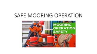 Seamanship 1: Safe Mooring Operations.pptx