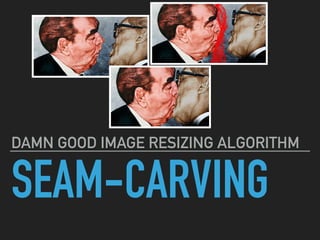 Seam carving | PPT