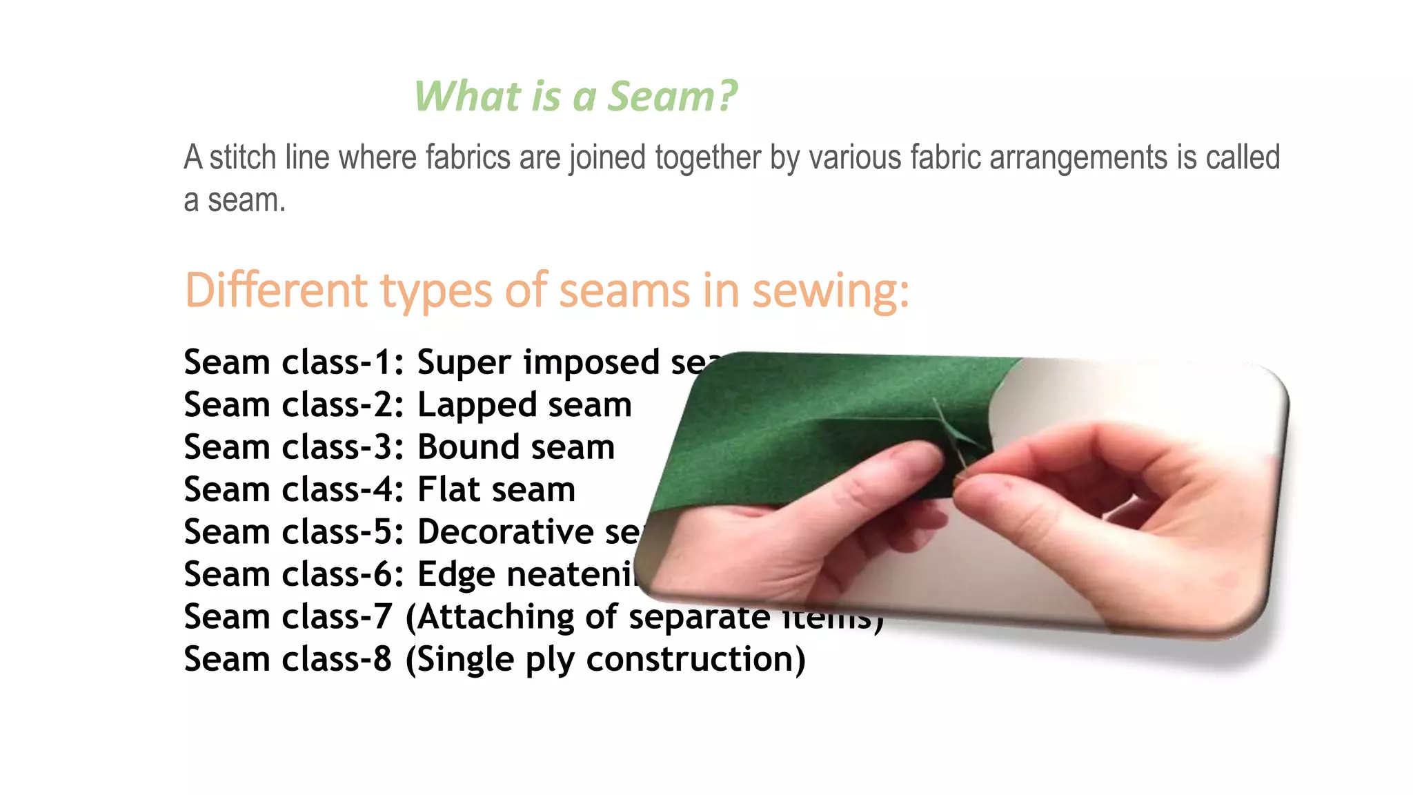Classification Of Seam (Seam Class) | PPTX