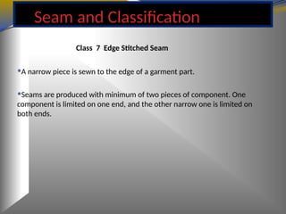 SEAM CLASSIFICATION IN PATTERN MAKING AND KNITTING .ppt