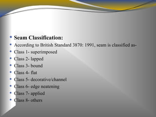 SEAM CLASSIFICATION IN PATTERN MAKING AND KNITTING .ppt
