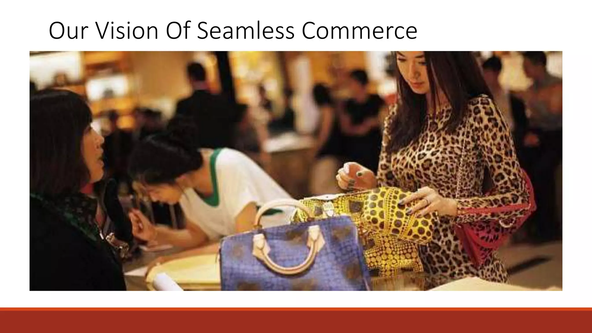 Seamless Commerce Vision | PPTX
