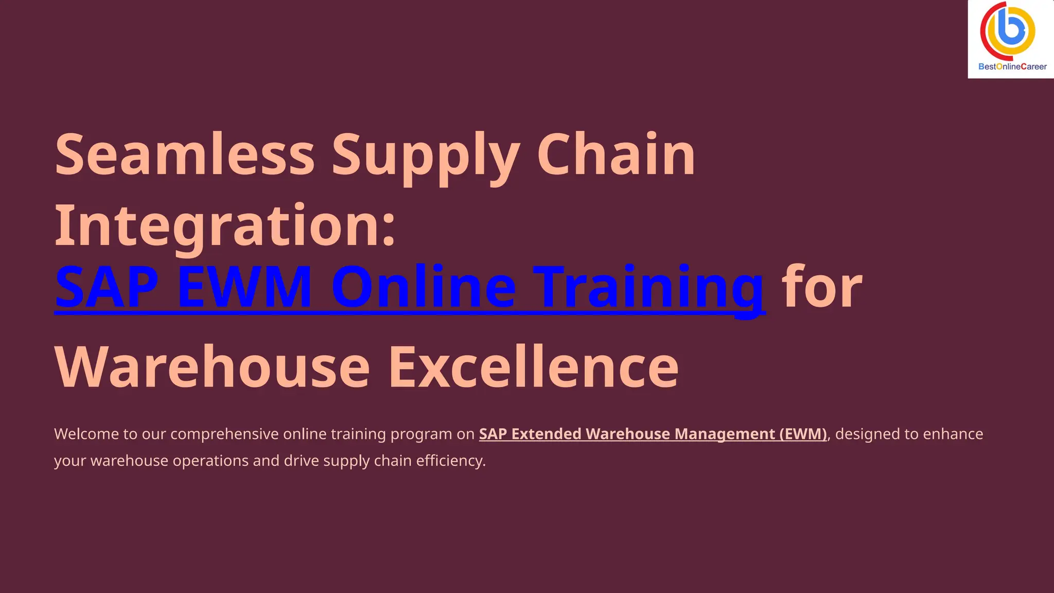 Supply-Chain to SAP-EWM-Online-Training. | PPT