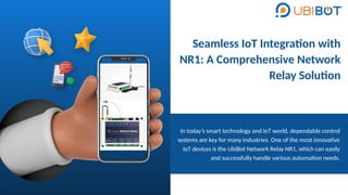 Seamless IoT Integration with NR1 - A Comprehensive Network Relay ...
