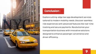 Seamless Ride Experiences: Premier Taxi App Development Services | PPT