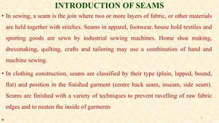 Seams & their Classification in textile clothing | PPTX