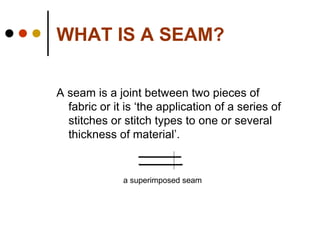 Seams used in garments | PPT