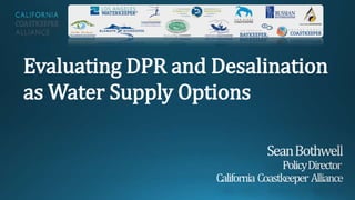 Direct Potable Reuse vs Desalination for California's Water Supply ...