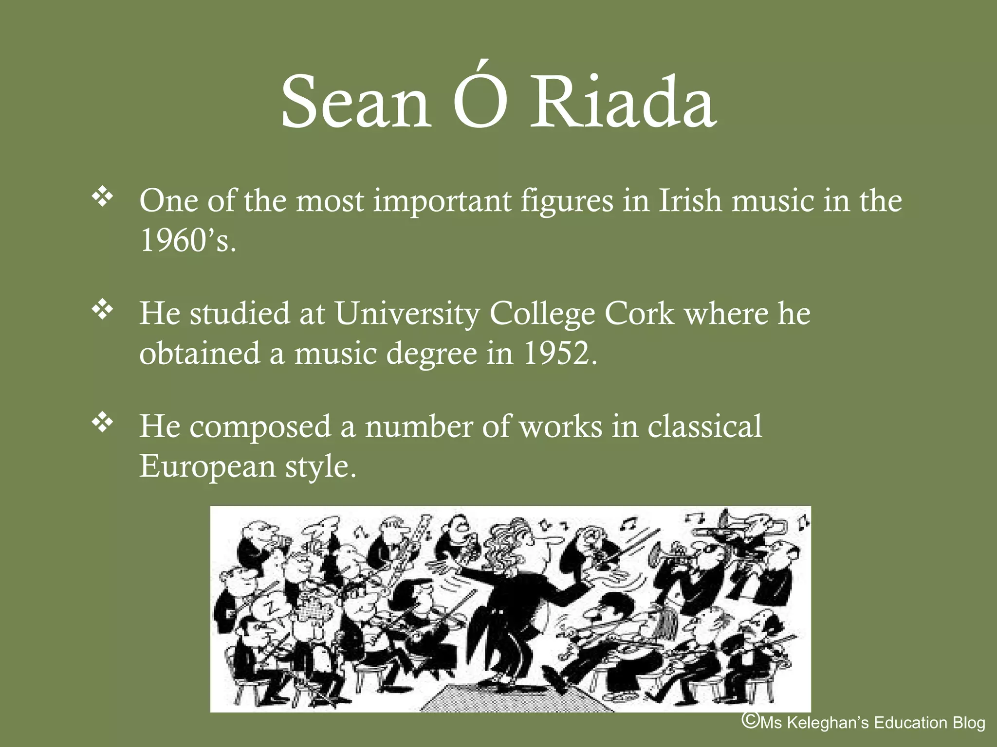 Irish Composers: Sean O'Riada | PPT