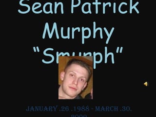 Sean Patrick Murphy | PPTX | Death, Injury, or Military Conflict ...