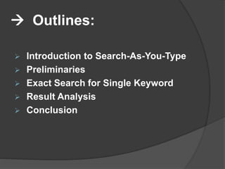 Search as-you-type (Exact search) | PPT