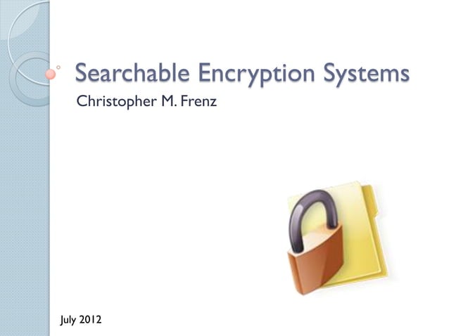 Searchable Encryption Systems | PDF
