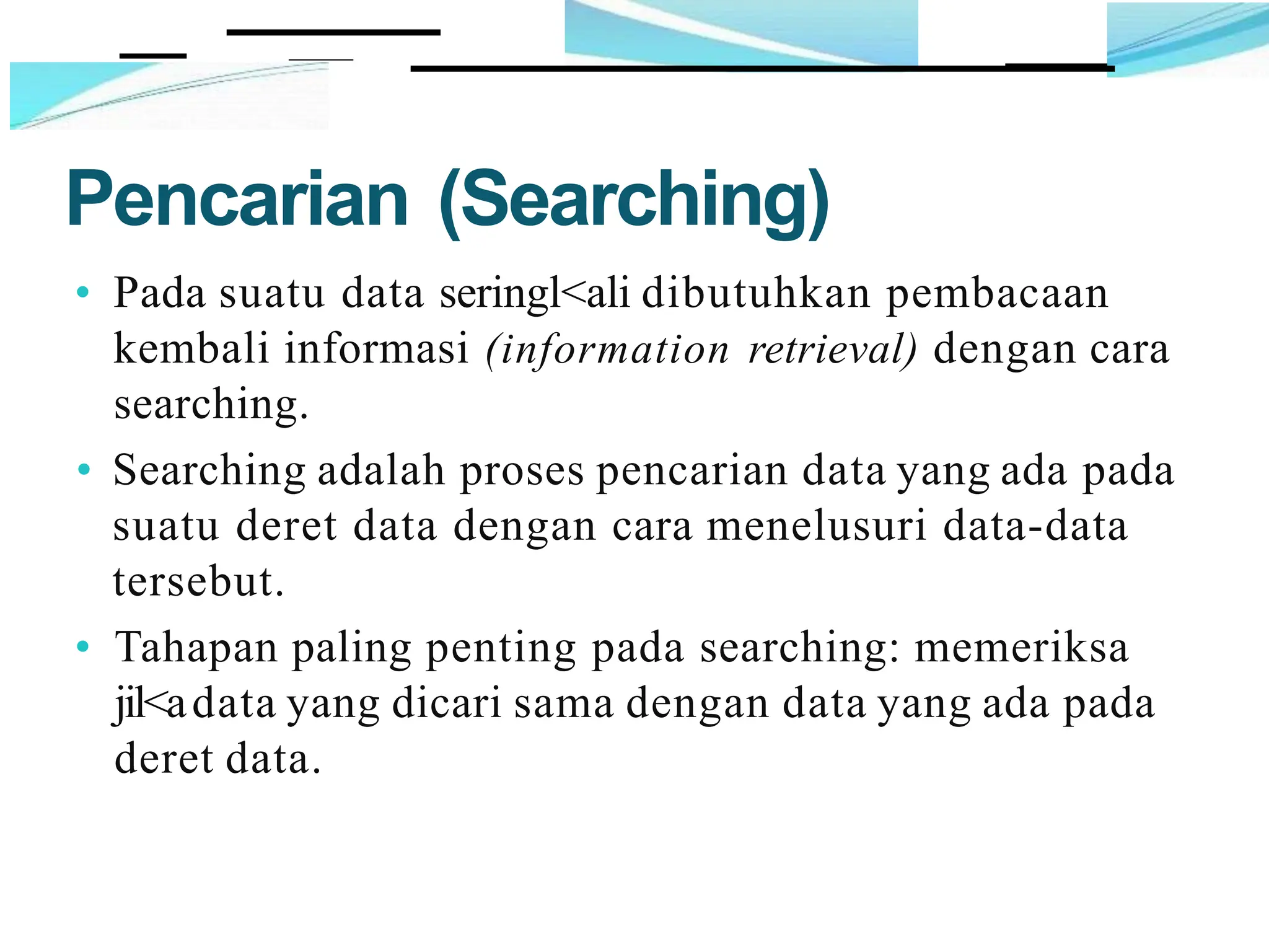 Modul pembelajaran Searching Algorithm.pptx