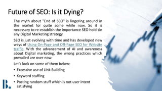 Search Engine Optimization- Meaning, Roadmap and Future | PPT