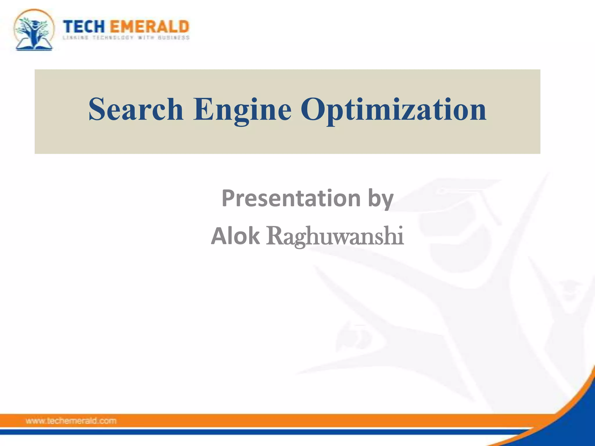 Search Engine Optimization Tutorial | PPT