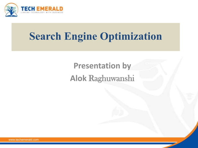 Search Engine Optimization Tutorial | PPT
