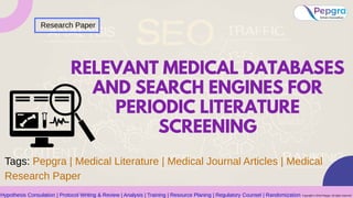 Relevant Medical Databases and Search Engines for Literature Screening ...