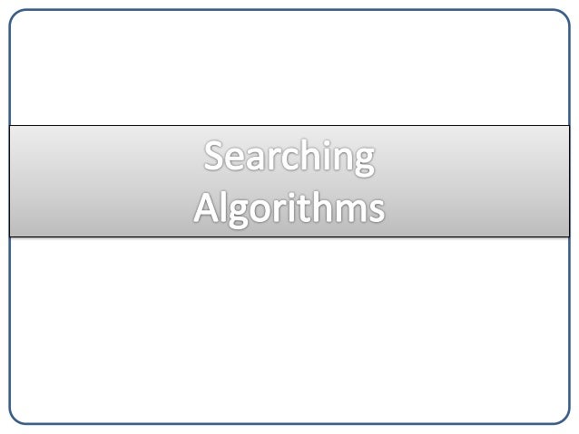 Searching algorithms