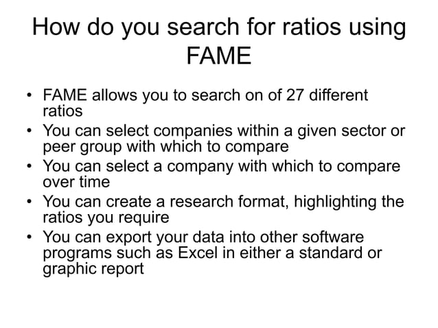 Using FAME to look at ratios | PPTX