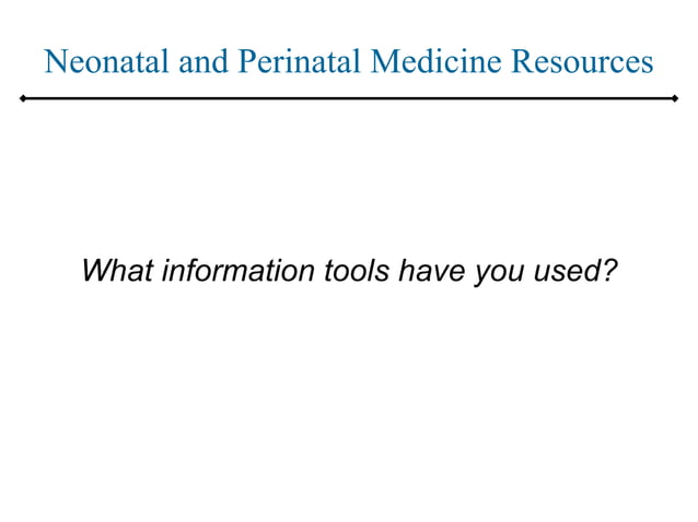 Neonatal Intensive Care Unit - Resource Orientation | PPT