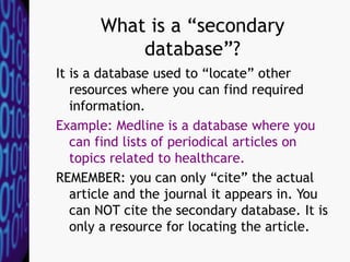 Searching secondary databases | PPT