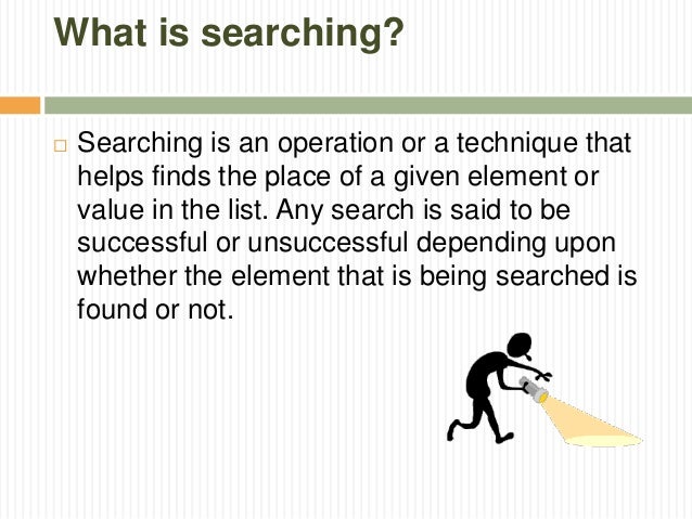 Searching Techniques In Data Structure And Algorithm