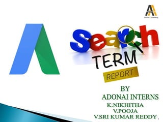 Importance of Search Term Report in Google AdWords | PPT