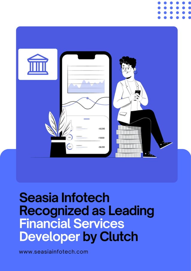 Seasia Infotech Recognized as Leading Financial Services Developer by ...