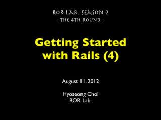 Getting started with Rails (4), Season 2 | PPT