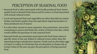 SEASONAL CHANGES OF FOOD.pptx