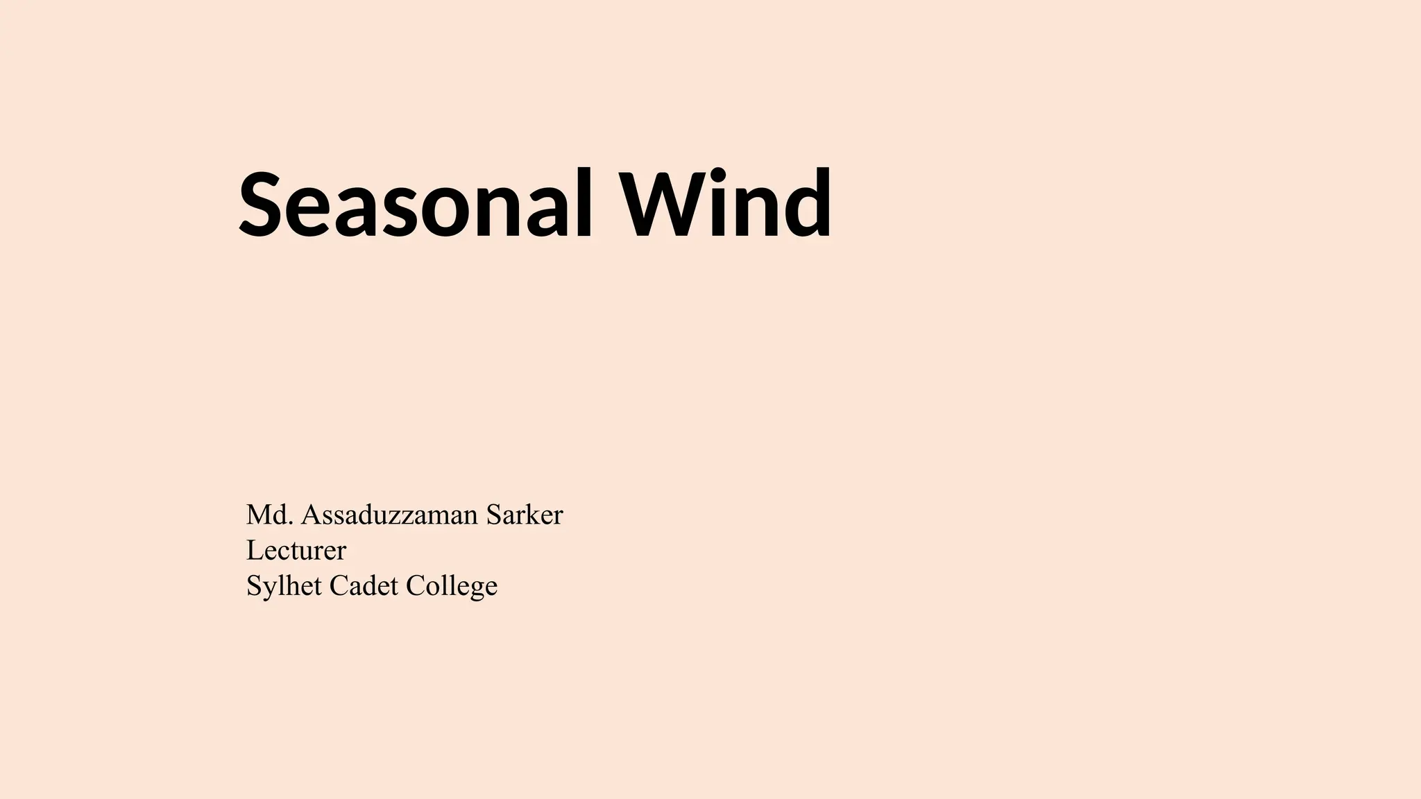 Seasonal Wind in the different part of the world.pptx