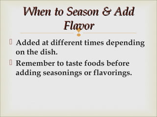 Seasoning & flavoring herbs & spices | PPT
