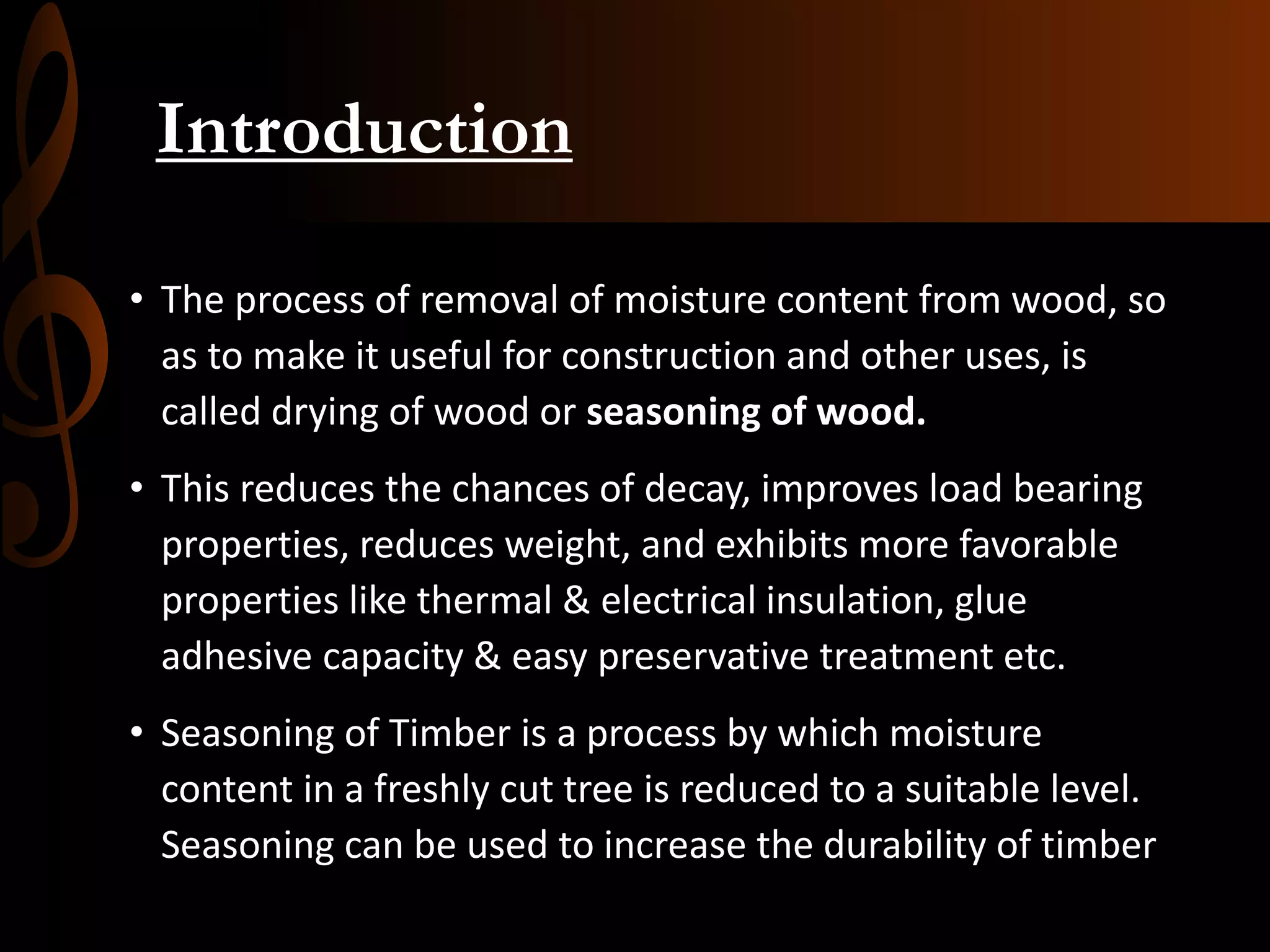 Seasoning of timber | PPTX